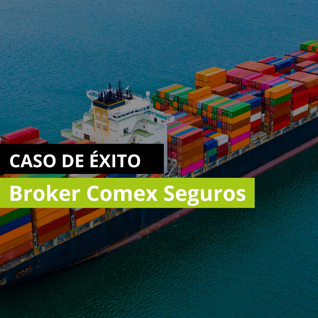 Caso de éxito Broker Comex Seguros: prospección, retención y crecimiento